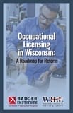 Occupational Licensing in Wisconsin: A Roadmap for Reform - Badger ...