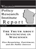The Truth About Sentencing in Wisconsin - Badger Institute